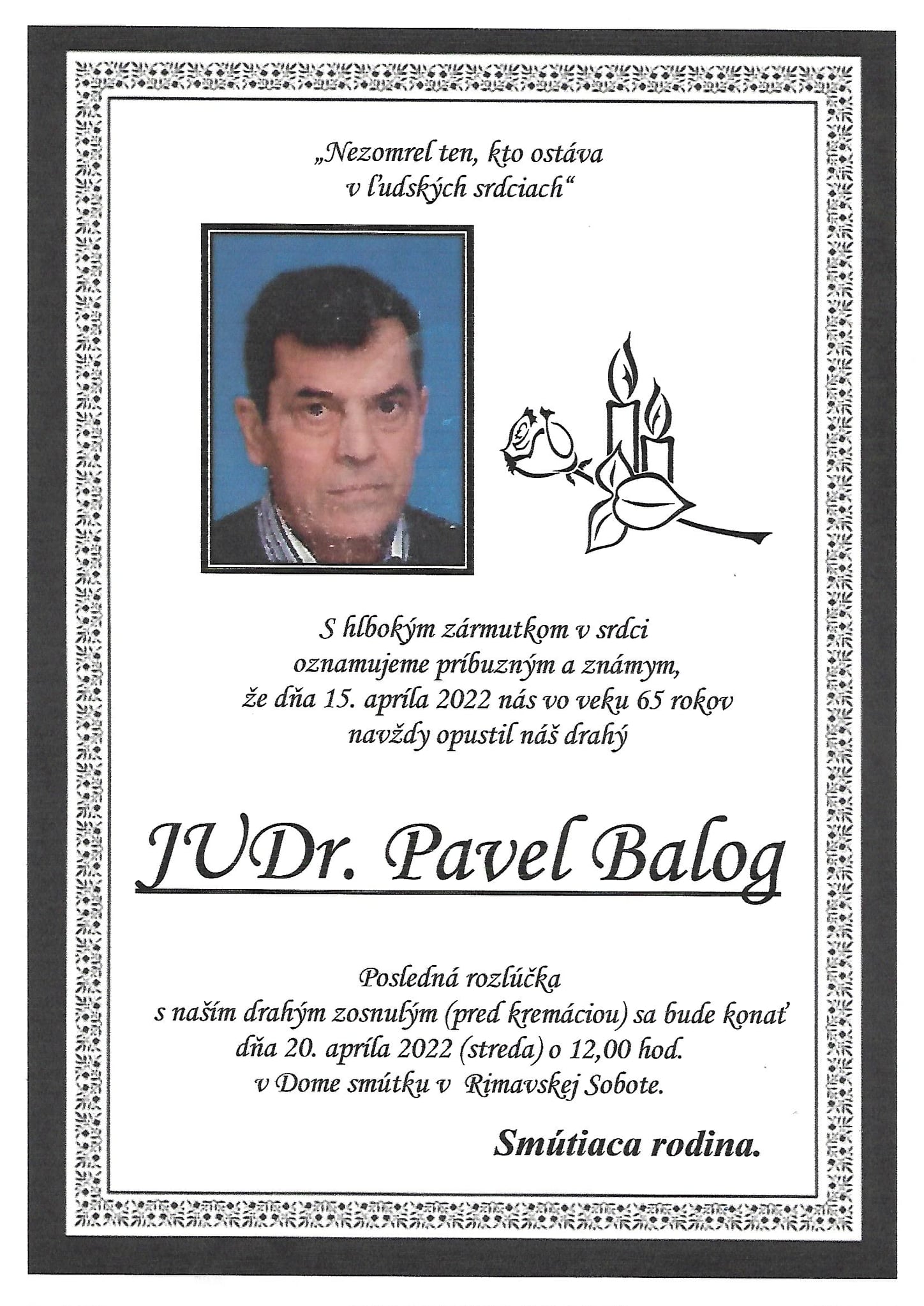 Smútočné oznámenie – JUDr. Pavel Balog (†65)