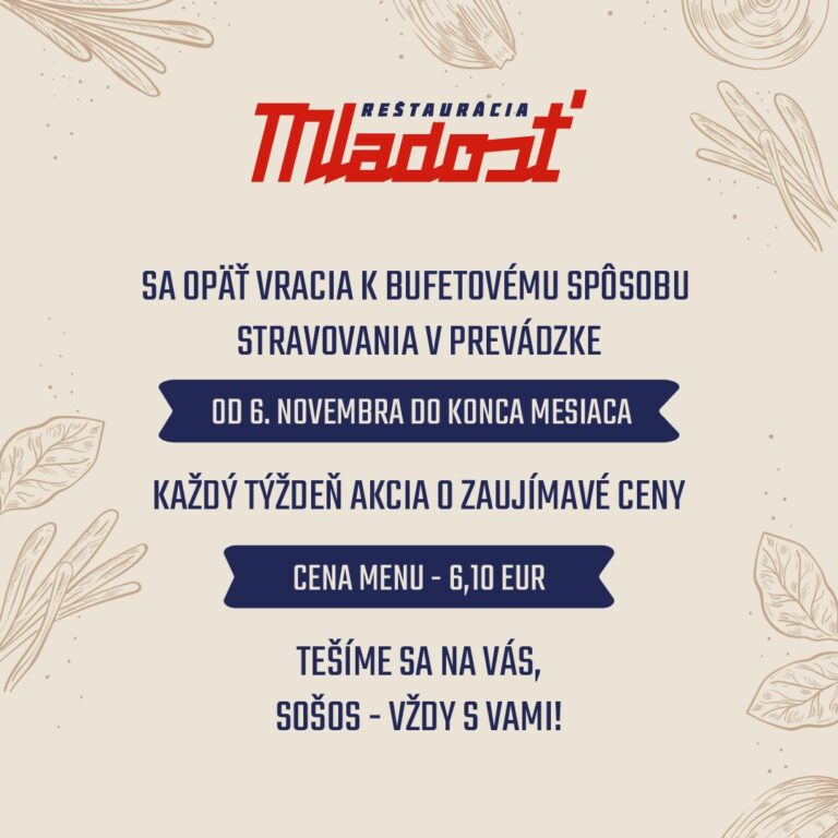 Reštaurácie Mladosť a Čierny orol si pre vás pripravili týždeň plný ...