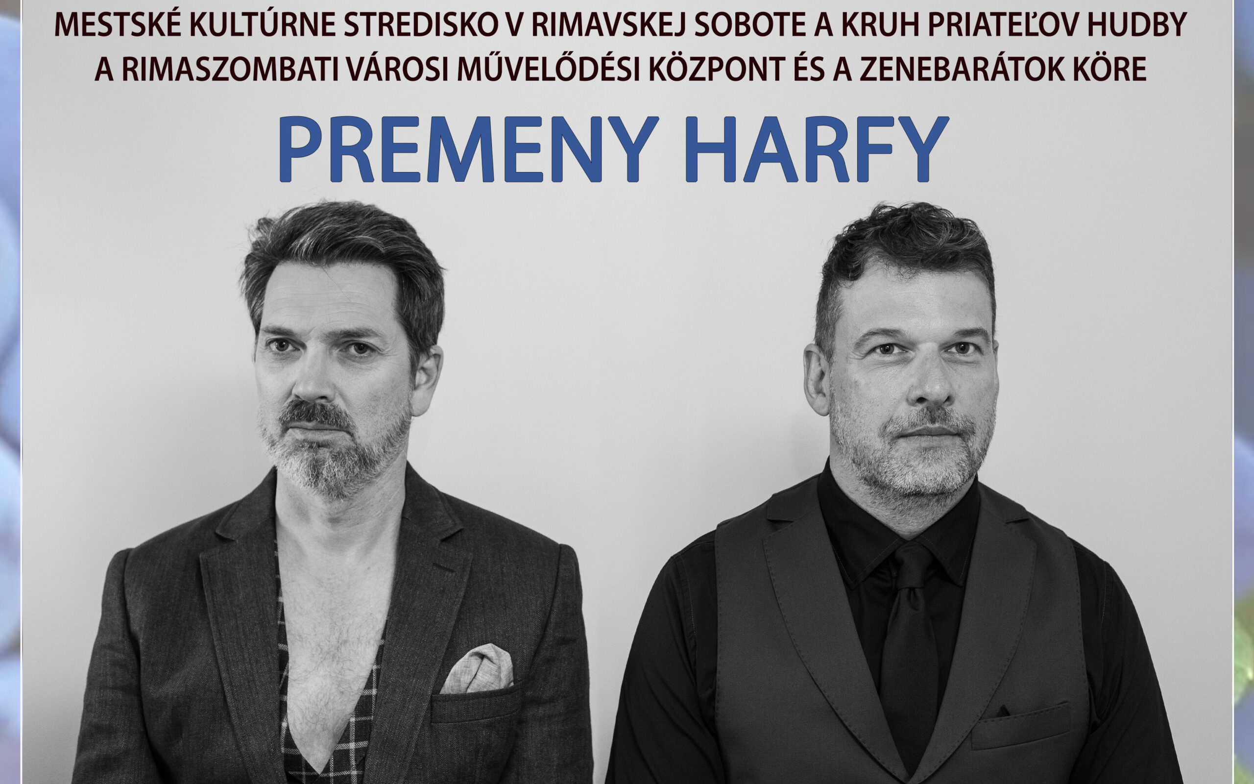 Zamatový hlas Mareka Majského a čarovné tóny harfy Michala Matejčíka ...