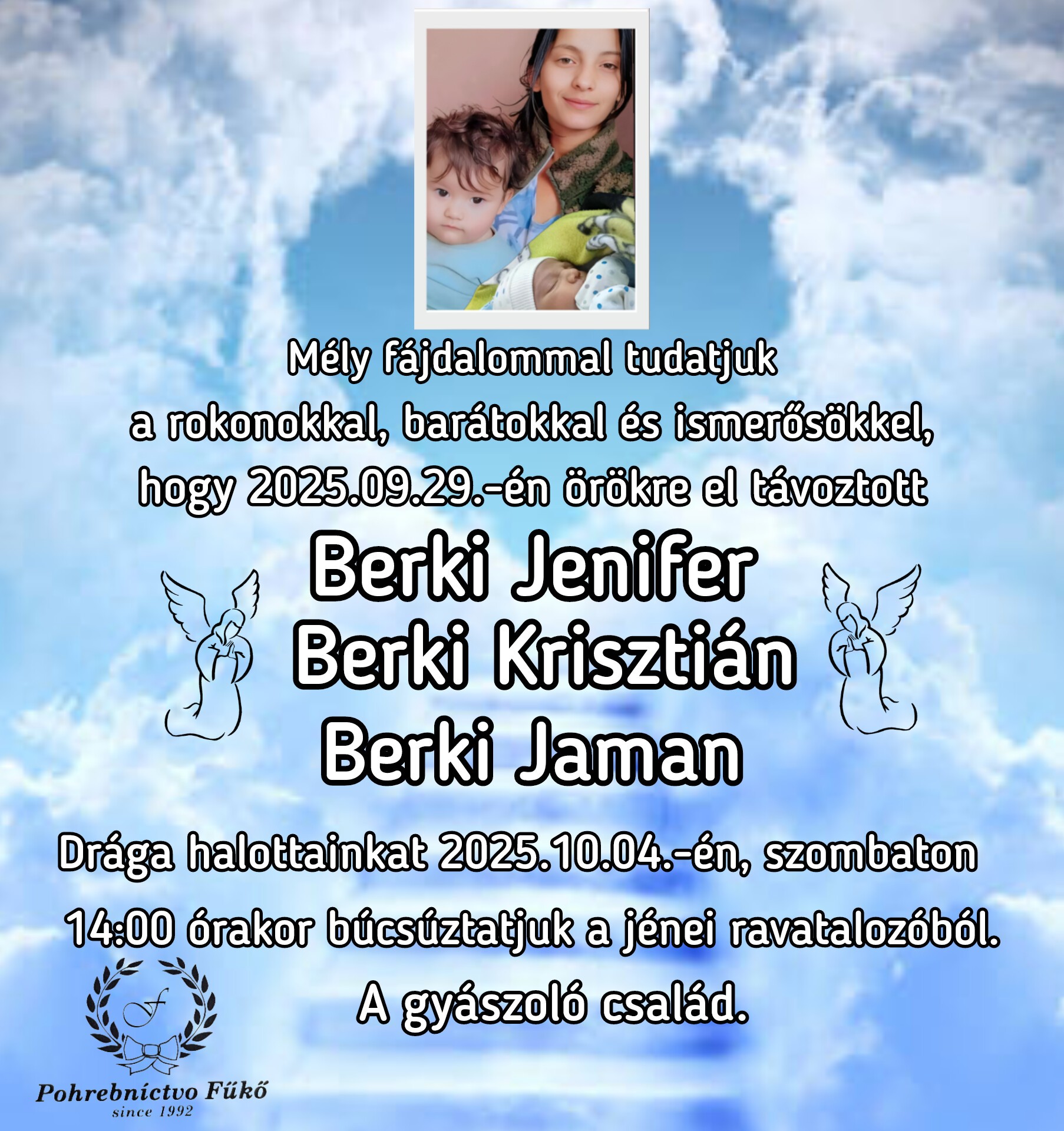 Smútočné oznámenie, Berki Jenifer, Berki Krisztián, Berki Jaman